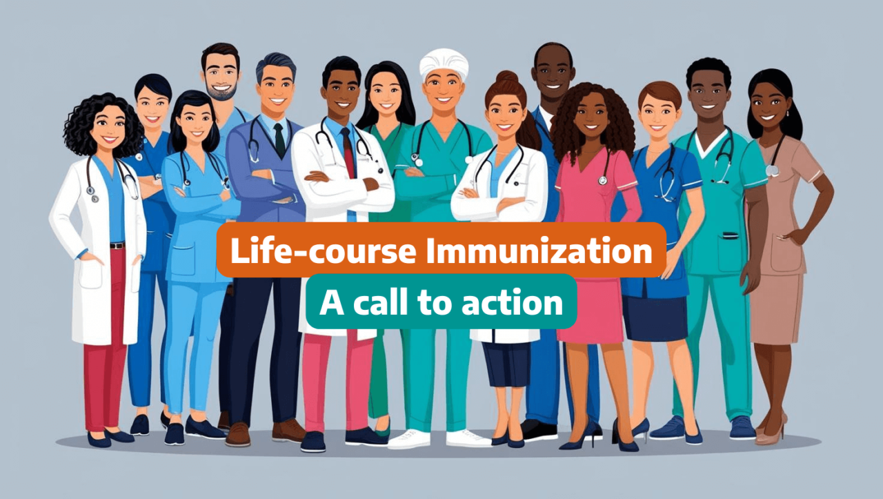 Life Course Immunization: Why Lifelong Vaccination is Essential for ...